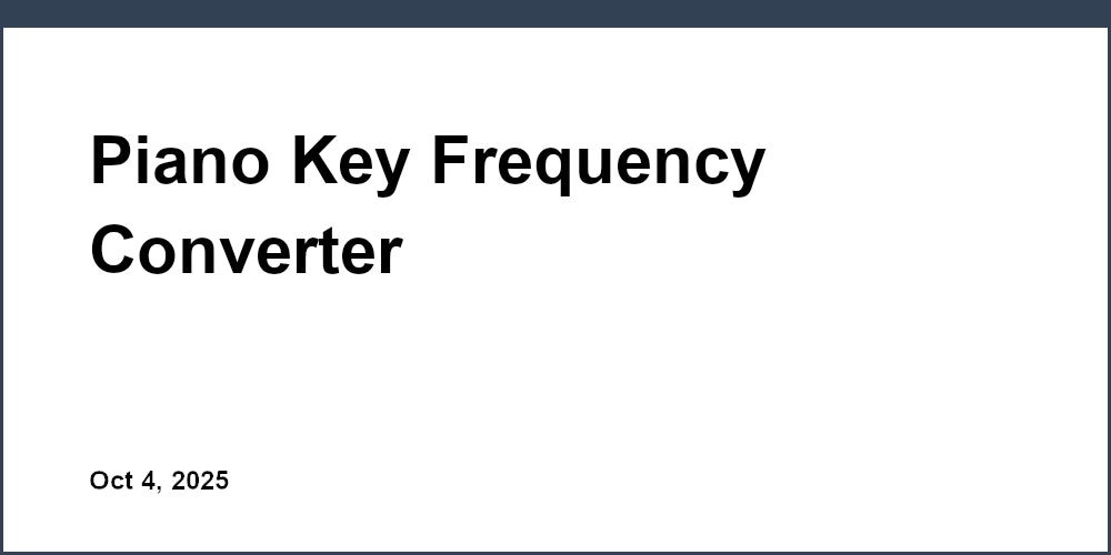 Piano Key Frequency Converter - Cooper Piano