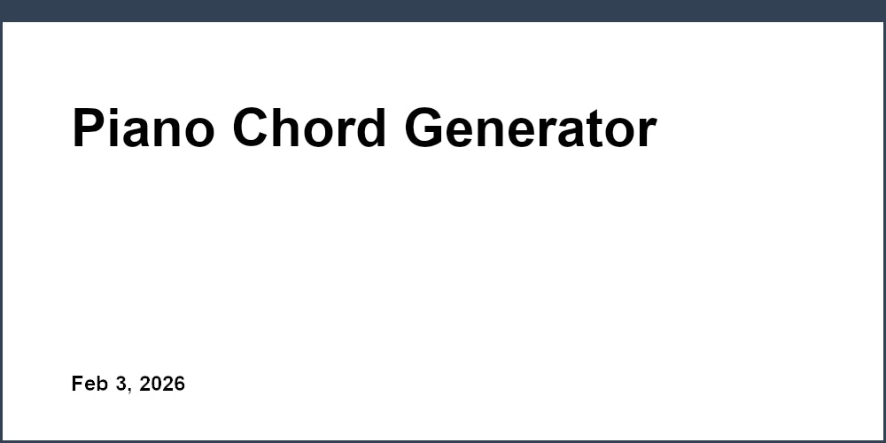 Piano Chord Generator - Cooper Piano